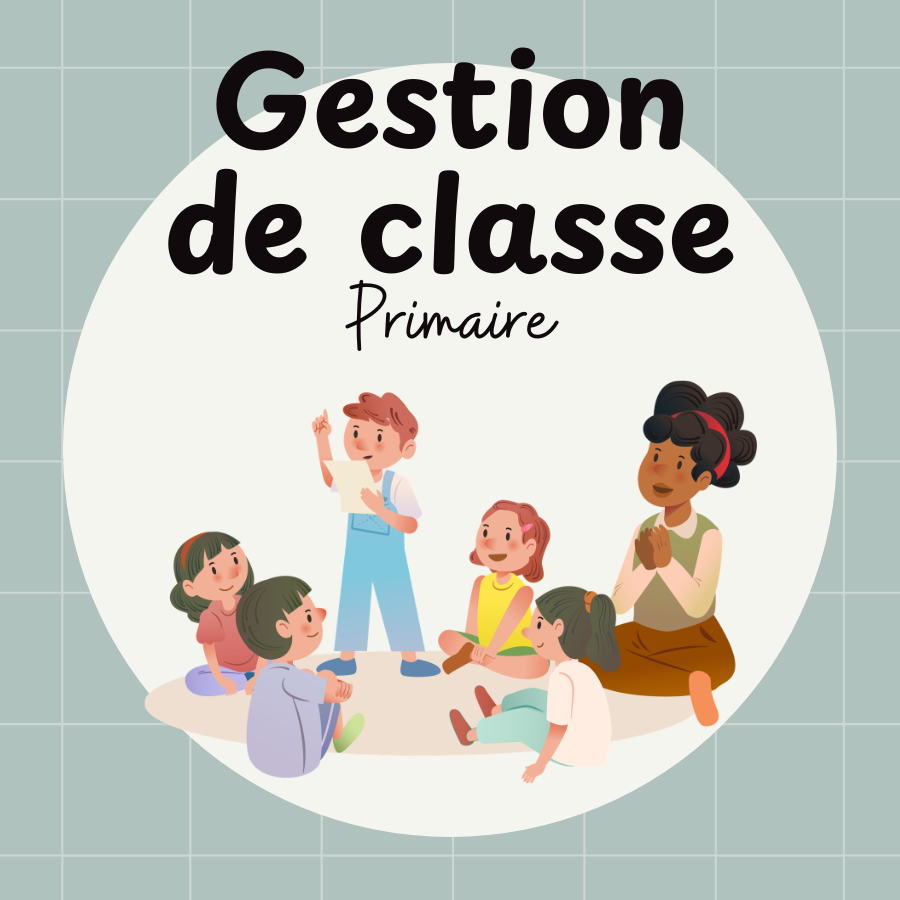 Gestion de classe (primaire) – La classe moderne